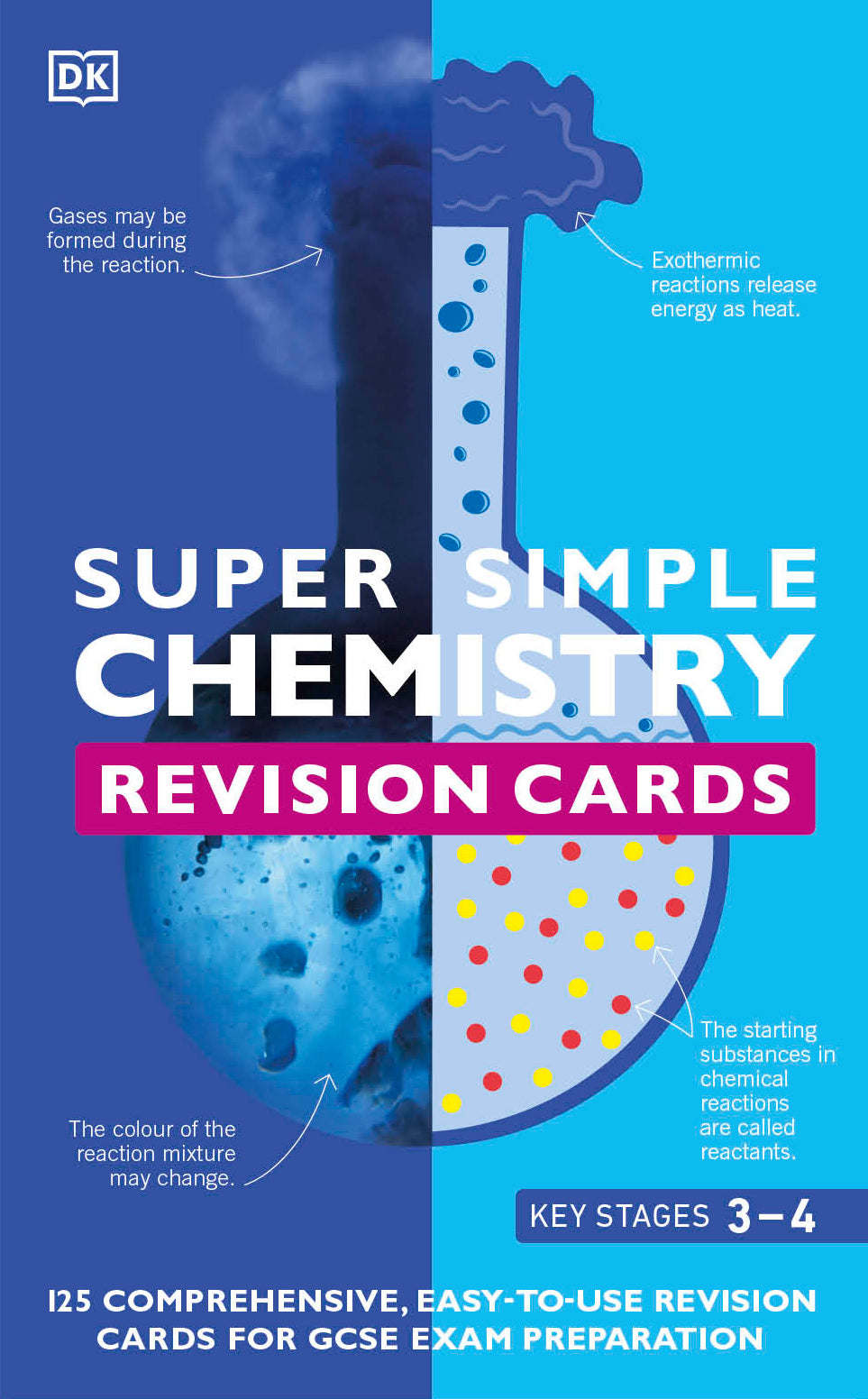 Super Simple Chemistry Revision Cards Key Stages 3 and 4 – DK