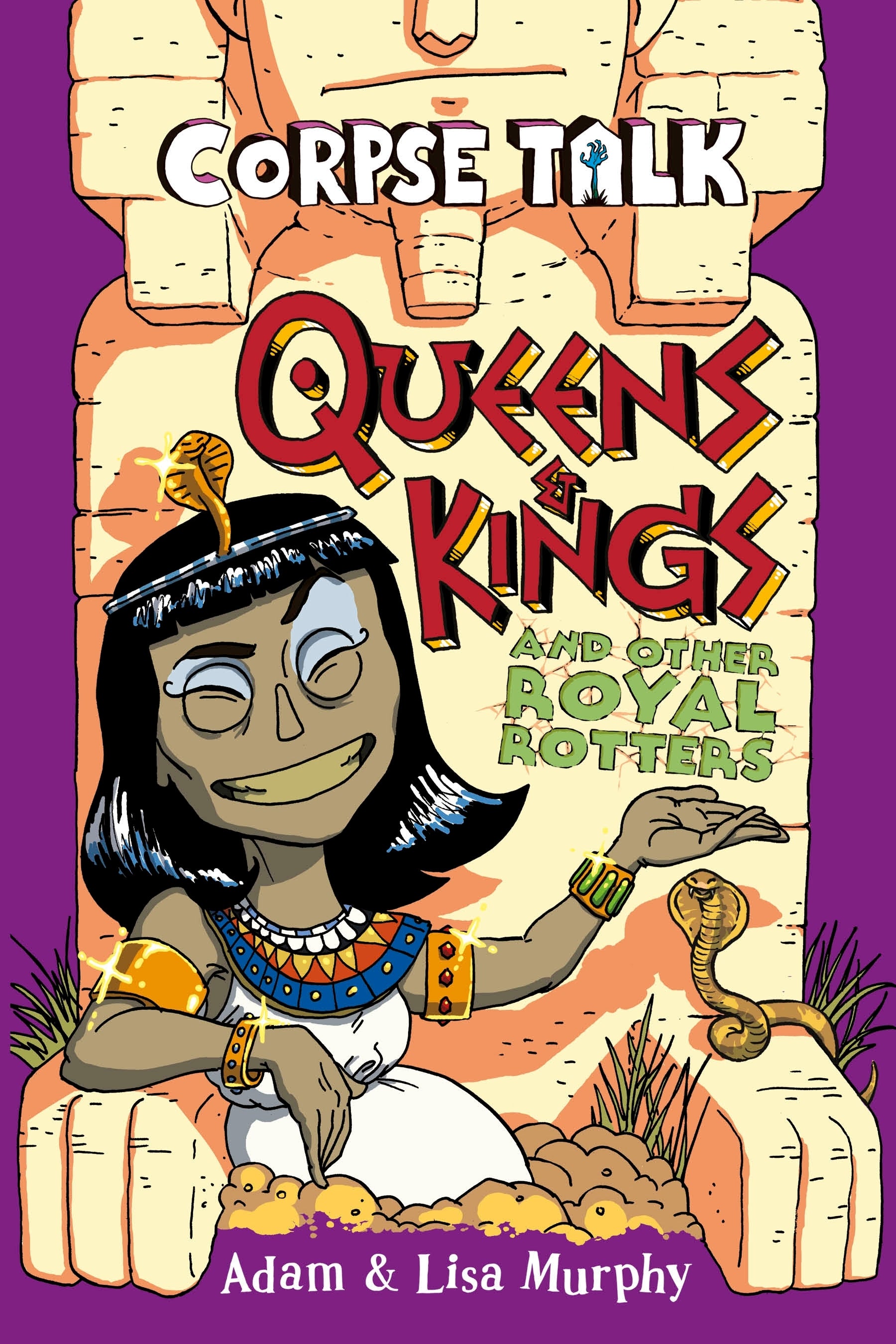 Corpse Talk: Queens and Kings and other Royal Rotters – DK