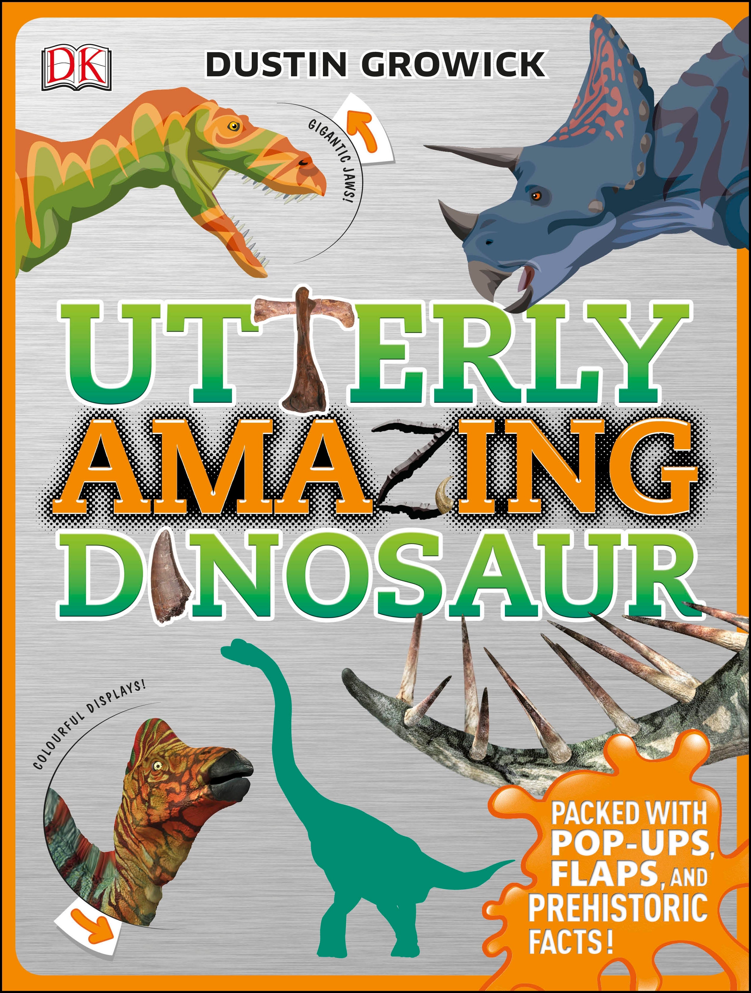 Utterly Amazing Dinosaur – DK